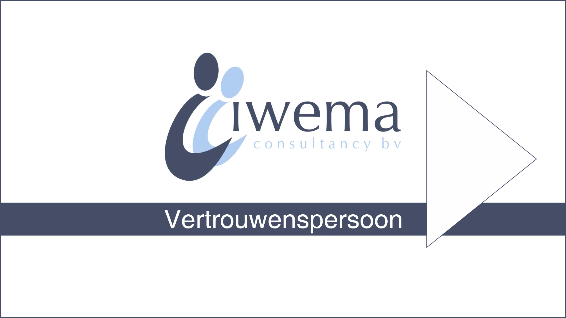 Vertrouwenspersoon | Iwema Consultancy bv